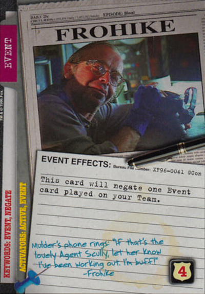 The X-Files CCG - XF96-0041 GCon - FROHIKE